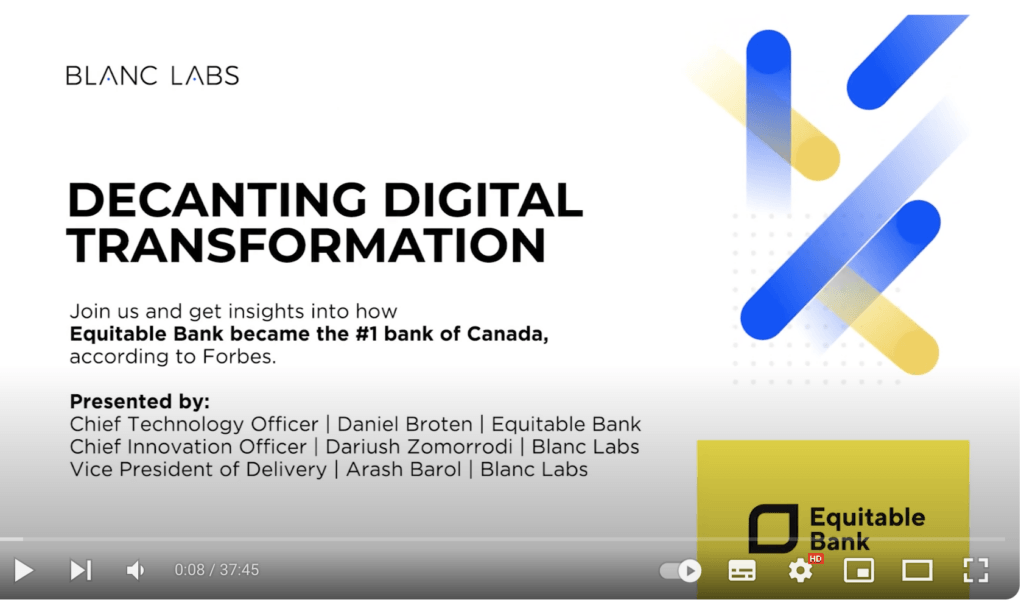 Decanting Digital Transformation with Equitable Bank - Blanc Labs